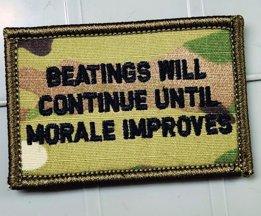 As Seen on Socials - Beatings Will Continue Until Morale Improves - 2x