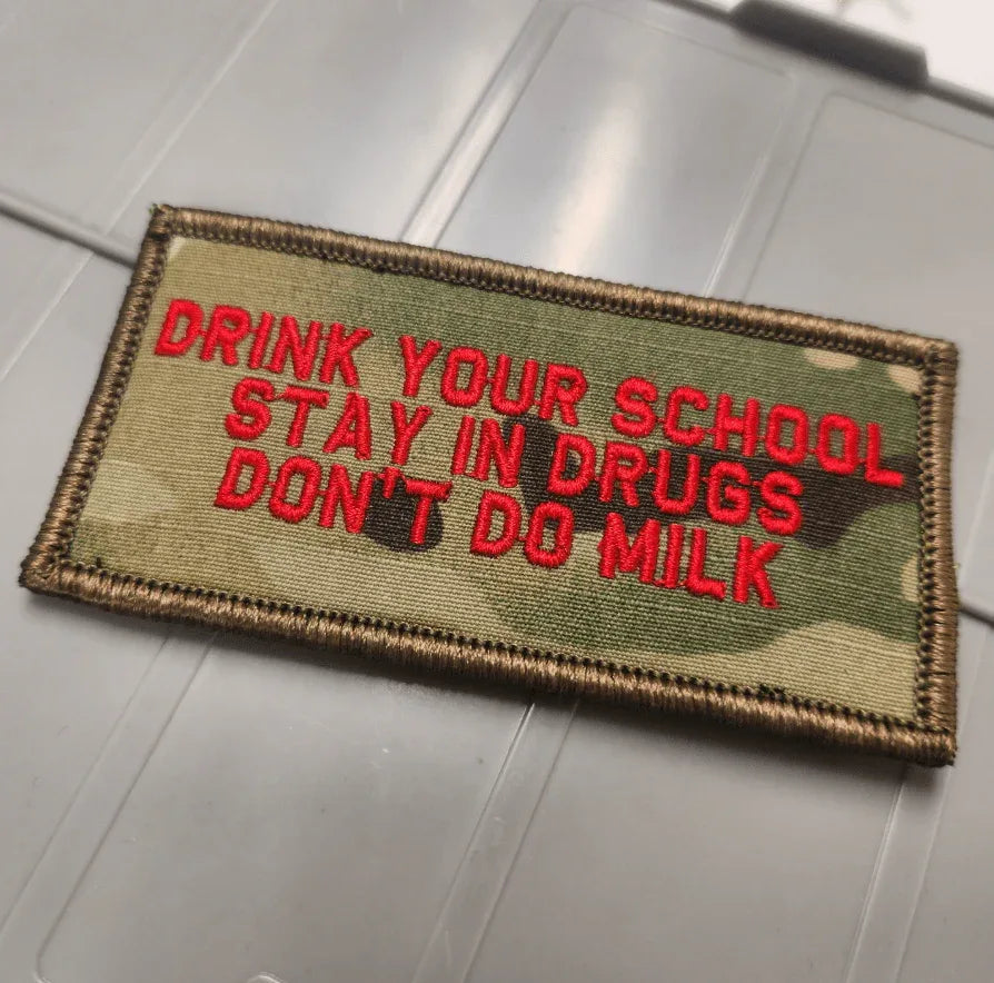 As Seen on Socials - Drink Your School - Stay In Drugs - Don't Do Milk