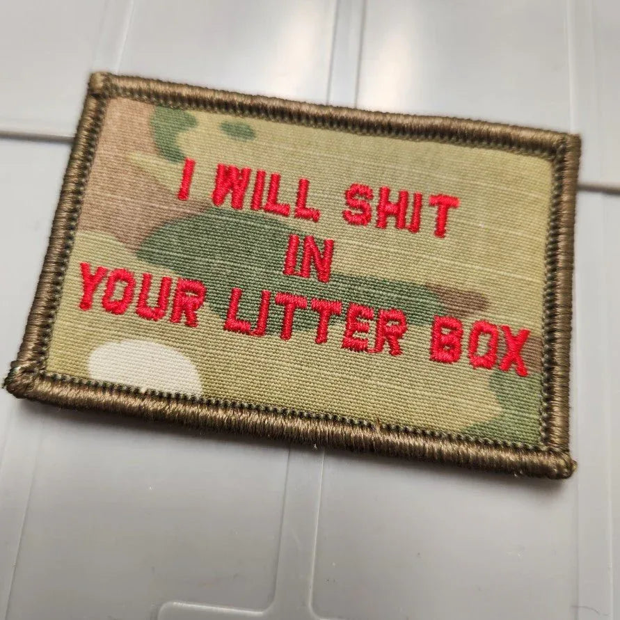 As Seen on Socials - I Will Shit In Your Litter Box - 2x3 Patch - Mult
