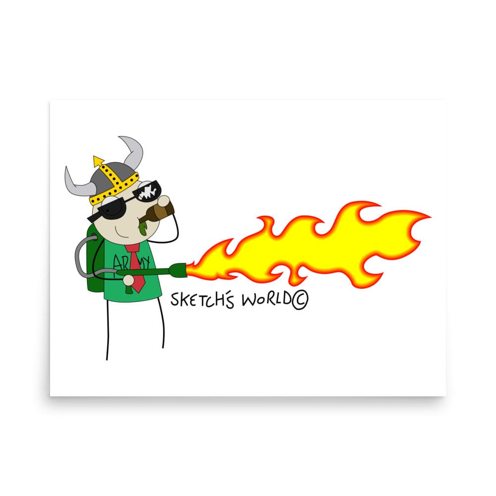 Sketch's World © Officially Licensed - Army Flamethrower Poster